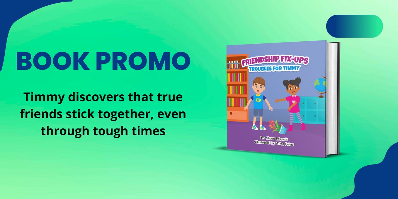How ‘FRIENDSHIP FIX-UPS Troubles For Timmy’ Can Help Children Overcome ...
