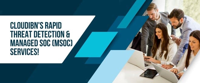 Defend, Detect, Respond: Managed SOC’s Triple Threat | by CloudIBN ...