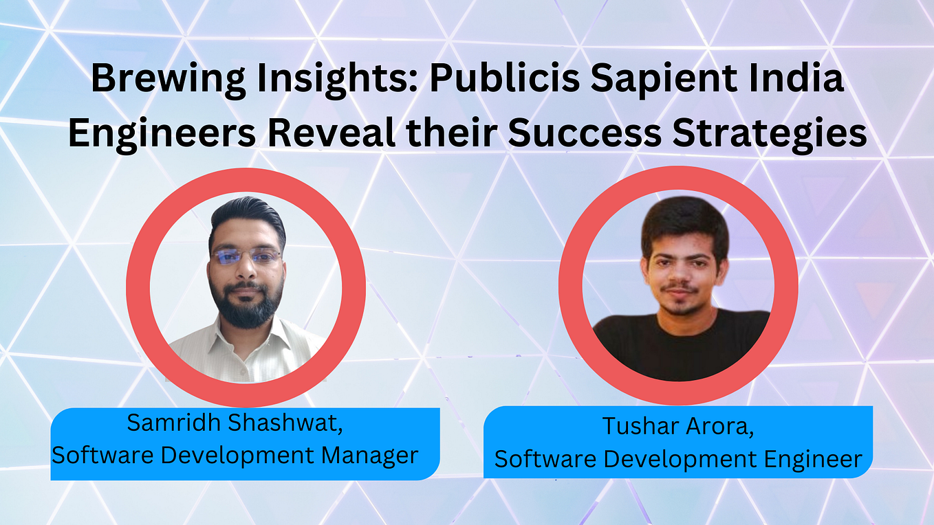 Future-Proof Your Career in Data, Thrive Amidst a Culture of Learning at Publicis Sapient | by ...