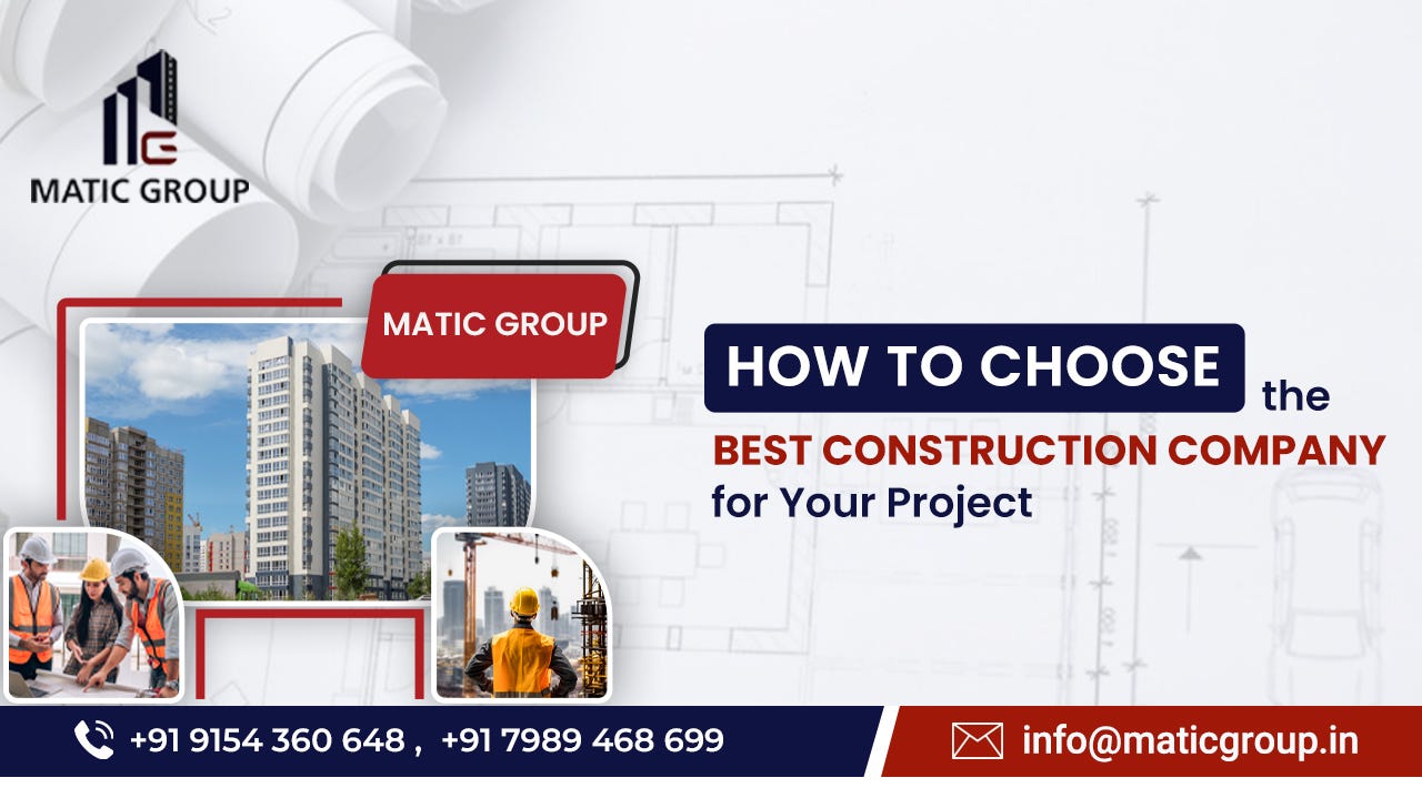 Your Guide to Finding the Best Construction Company | by Maticgroup ...