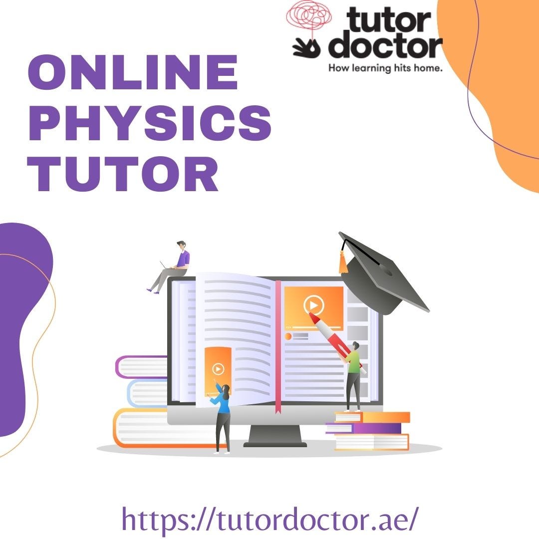 What exactly is online physics tutoring? | by Tutordoctor | Medium
