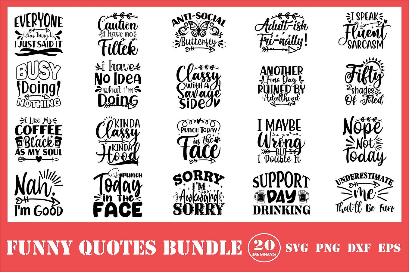 Funny quotes svg bundle. SVG-PNG-DXF-EPS file. product link: https ...