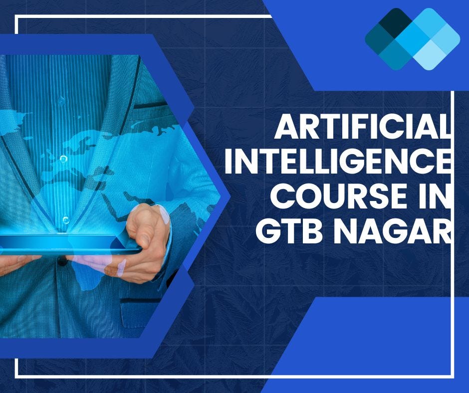 Artificial intelligence course in Rohini | by Artificialintelligenceclasses | Medium