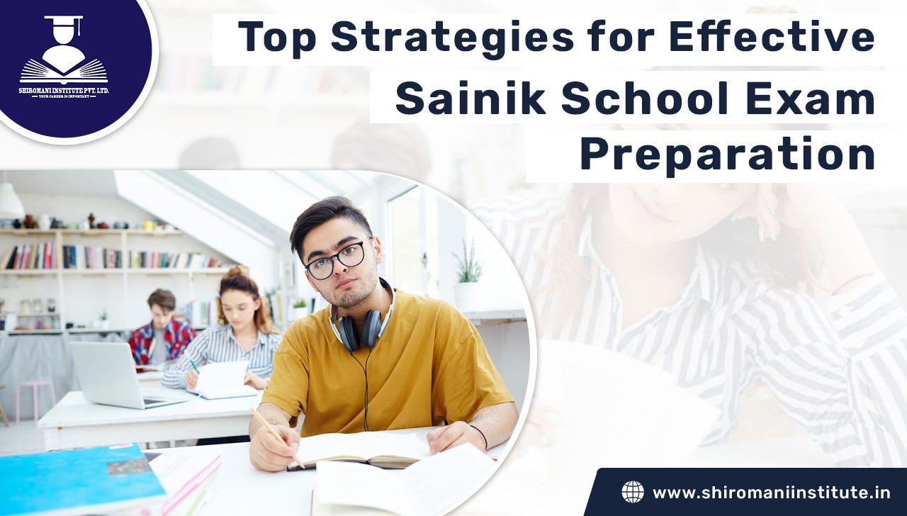 Expert Tips for Sainik School Admission 2024 | by shiromani Institute | Mar, 2024 | Medium