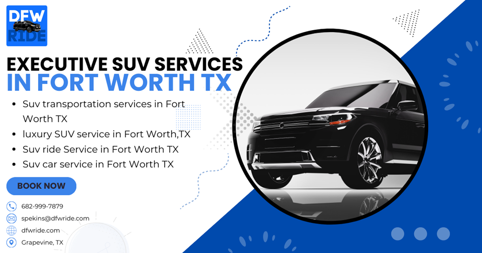 Luxury SUV Car Service in Grapevine, TX | by DFW Ride | May, 2024 | Medium