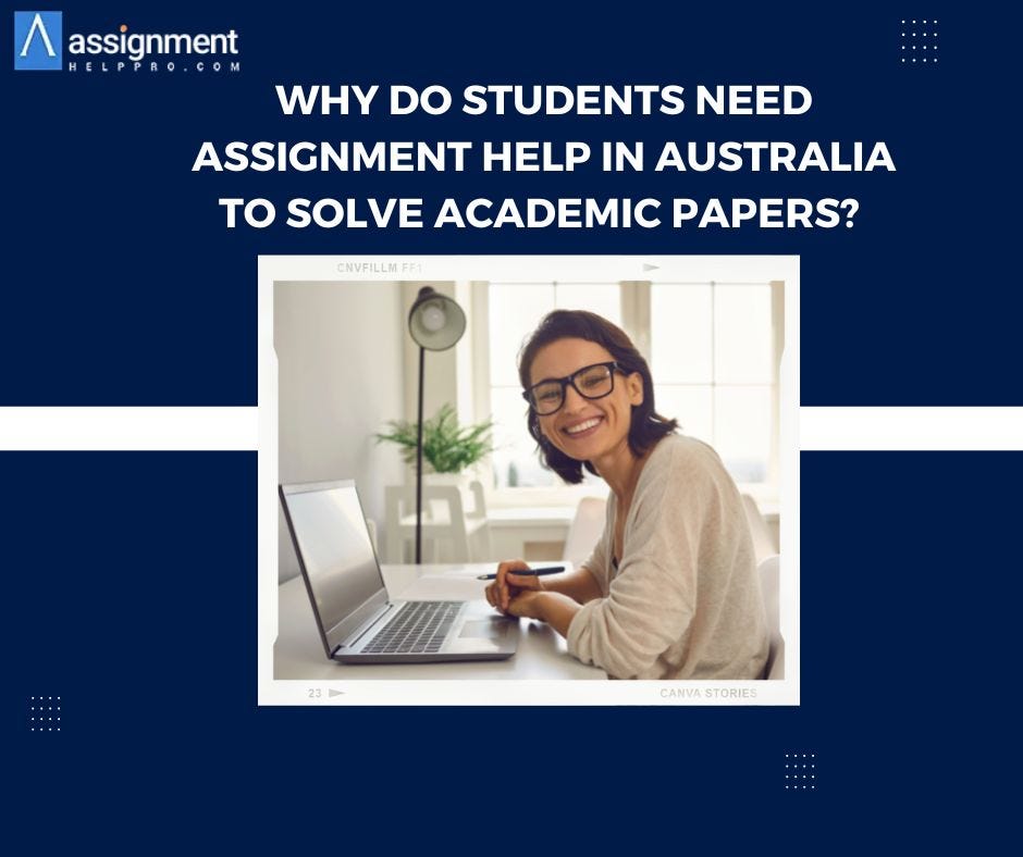 Why assignment help is the accurate method to deal with the paper ...