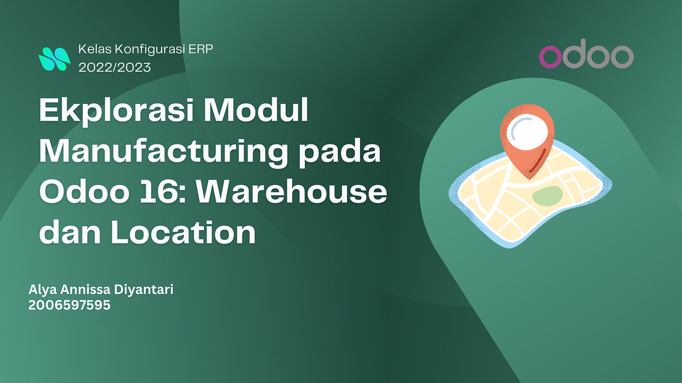 [Bagian 2] Ekplorasi Modul Manufacturing pada Odoo 16 : Bills of ...