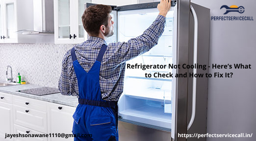 Refrigerator Not Cooling — Here’s What t to Check and How to Fix It ...