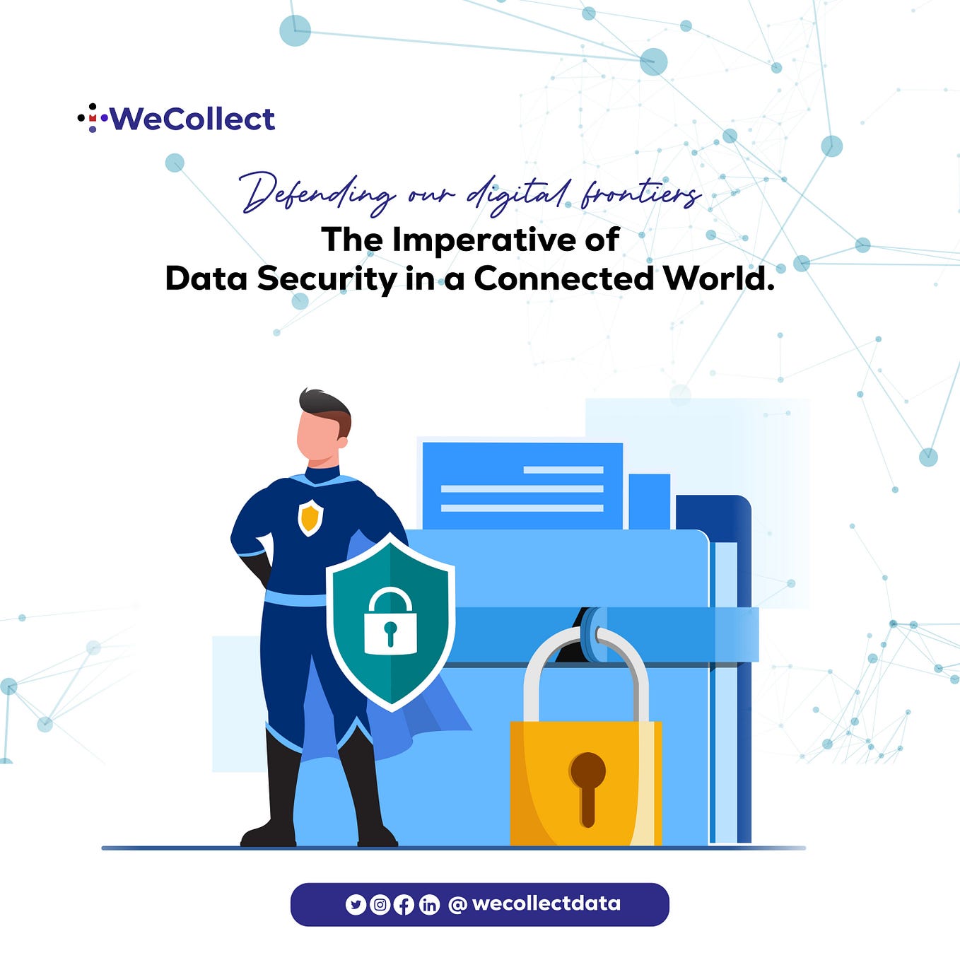 Defending Our Digital Frontiers: The Imperative of Data Security in a Connected World | by ...