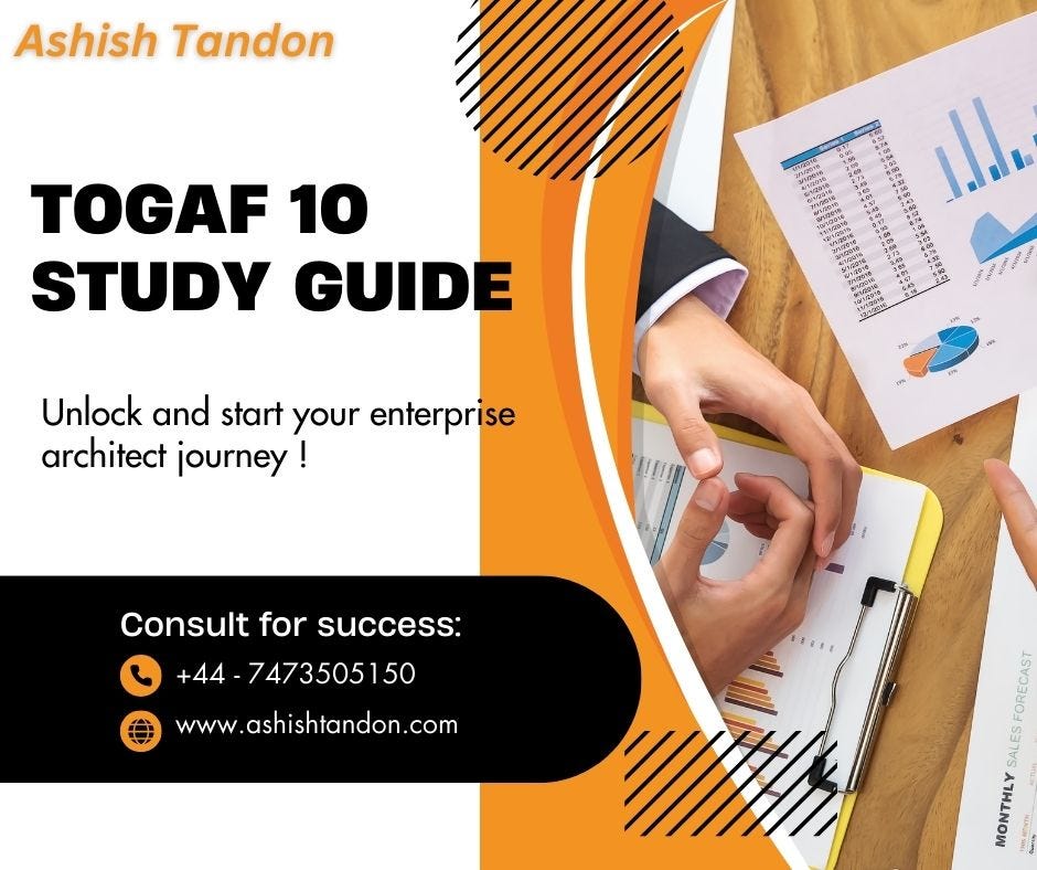 Ashish Tandon: How TOGAF 10 will be Useful For Us? - Ashish Tandon - Medium