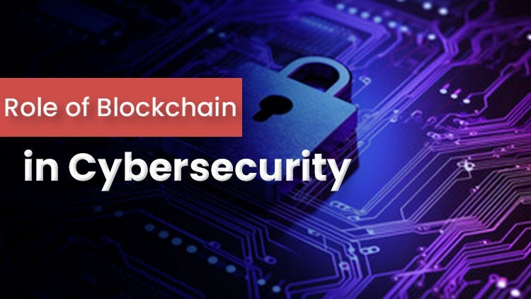 Blockchain and Cybersecurity: The Next Step in Protecting Your Digital ...