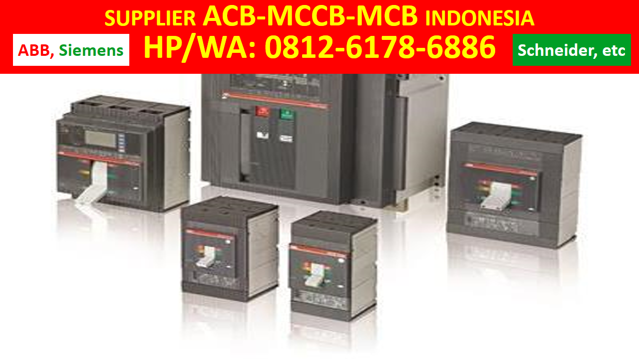HP/WA: 0812–6178–6886 (Tsel), Perusahaan Circuit Breaker ACB MCCB MCB Batam | by HP/WA: 0812 ...
