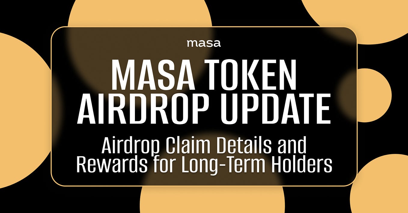 MASA Token Airdrop Claim Now Live | by Masa | Masa | Medium