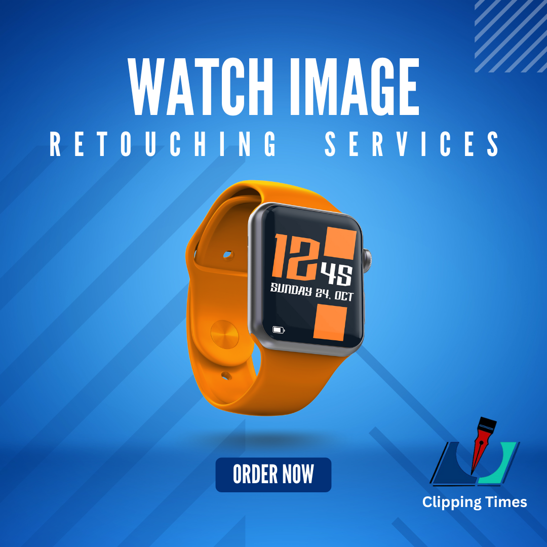 Watch Image Retouching - Clipping Times - Medium