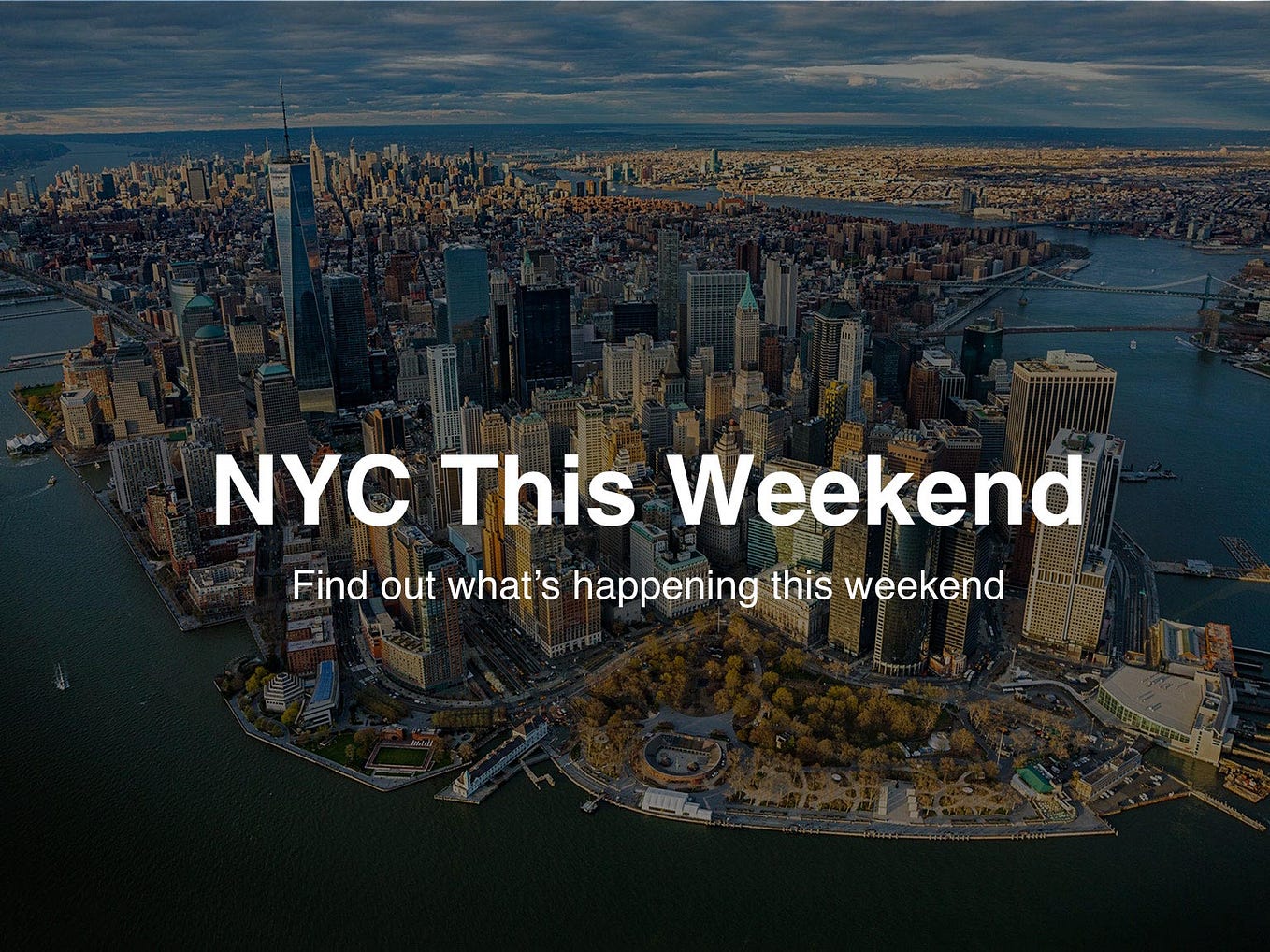 The Best Things To Do in NYC This Weekend (8/19–8/21) | by NYC ...