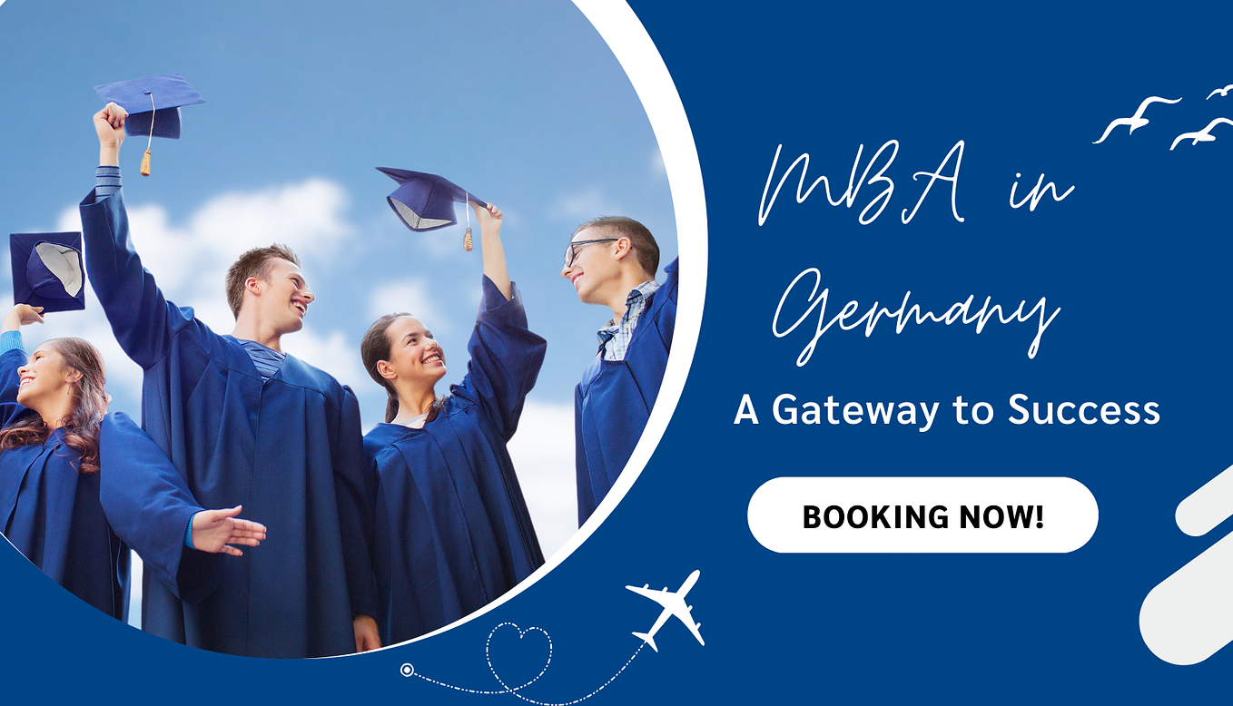 MBA in Germany: Your Gateway to a Global Career | by Advik Singh | Jun ...