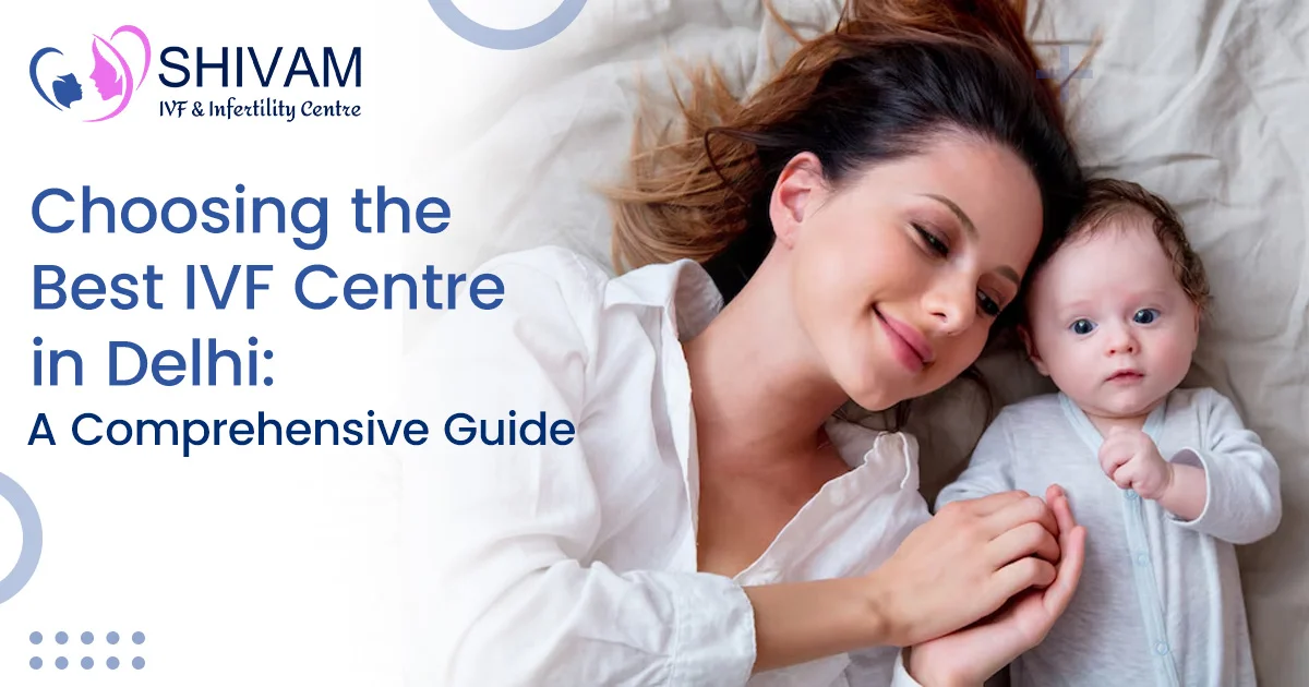 Best IVF Clinic and Infertility Centre in Delhi | by Medicalcare | May ...