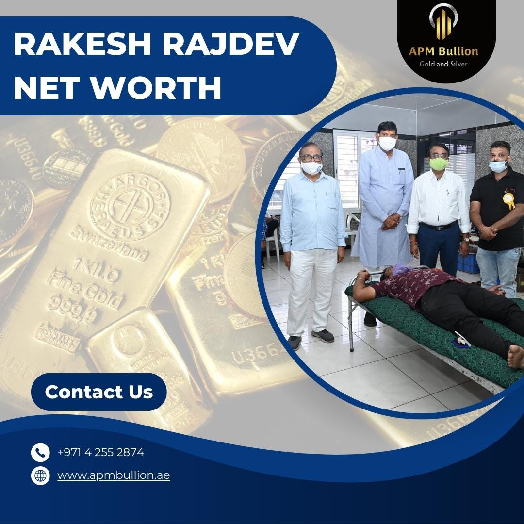 Rakesh Rajdev Wife And Rajdev Family: Trading In Dubai - APM Bullion - Medium