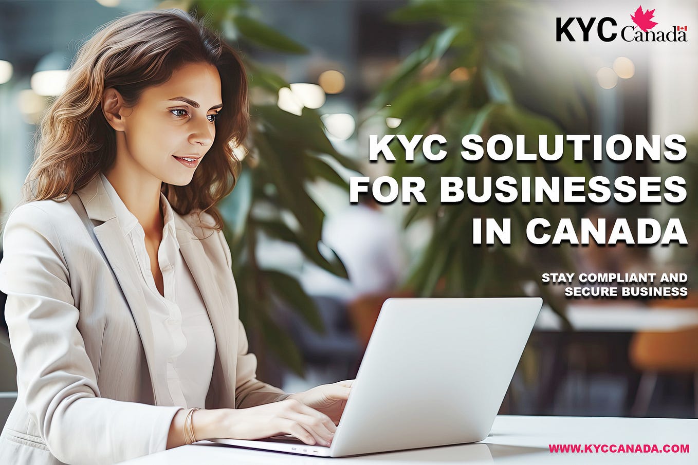 KYC Canada: Reliable KYC Service Provider for Businesses | by KYC Canada | Apr, 2024 | Medium
