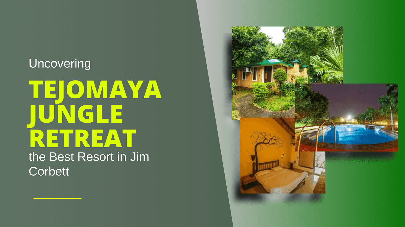 Best family resort in Jim Corbett - | by Tejomaya Resort | Best Resort ...