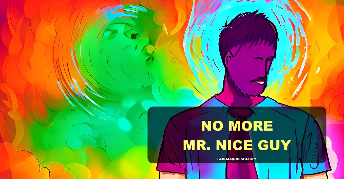 Self-destructive Traits of Mr. Nice Guy | by Faisal Qureshi ...