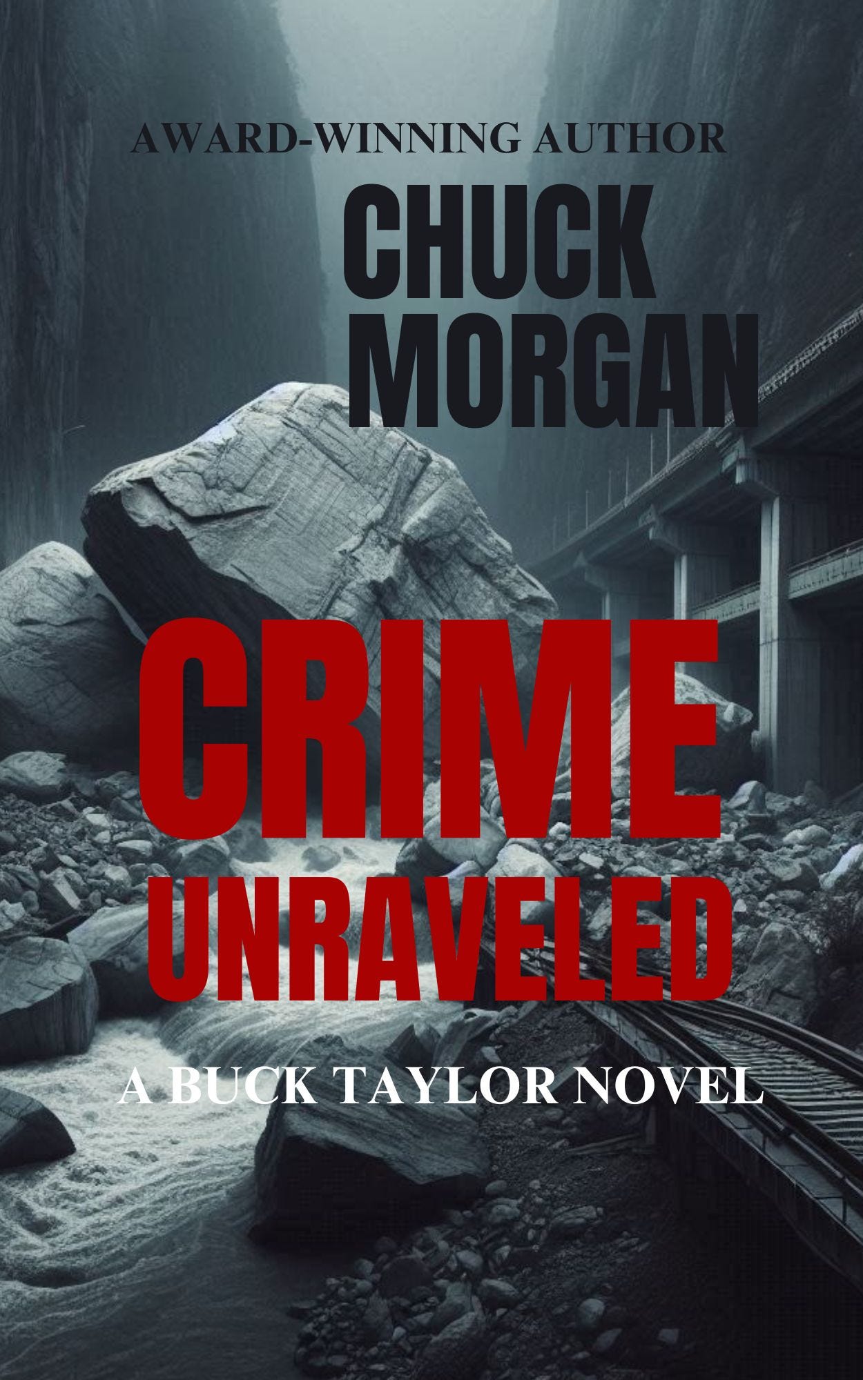 REVIEW: CRIME DELAYED, A BUCK TAYLOR NOVEL BY CHUCK MORGAN | by Chuck ...