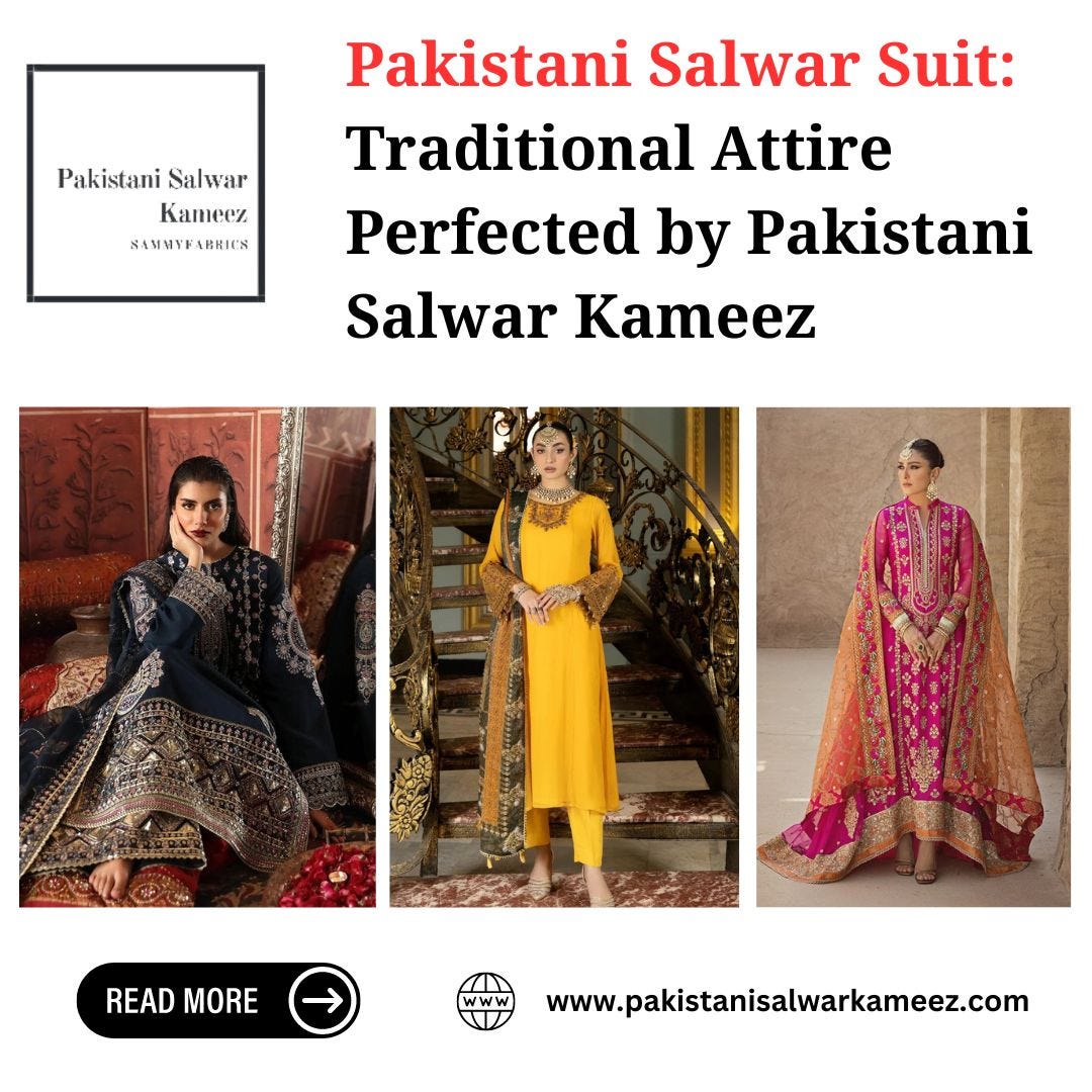 Graceful Garments: Pakistani Salwar Kameez’s Pakistani Salwar Suit Line ...