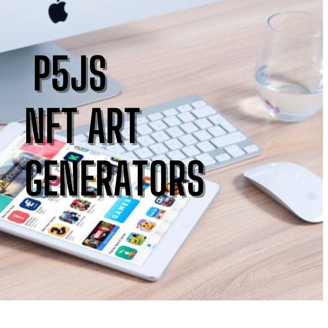Processing Java p5js Nft Art Generators | by Muhammad Akkas Khokhar ...