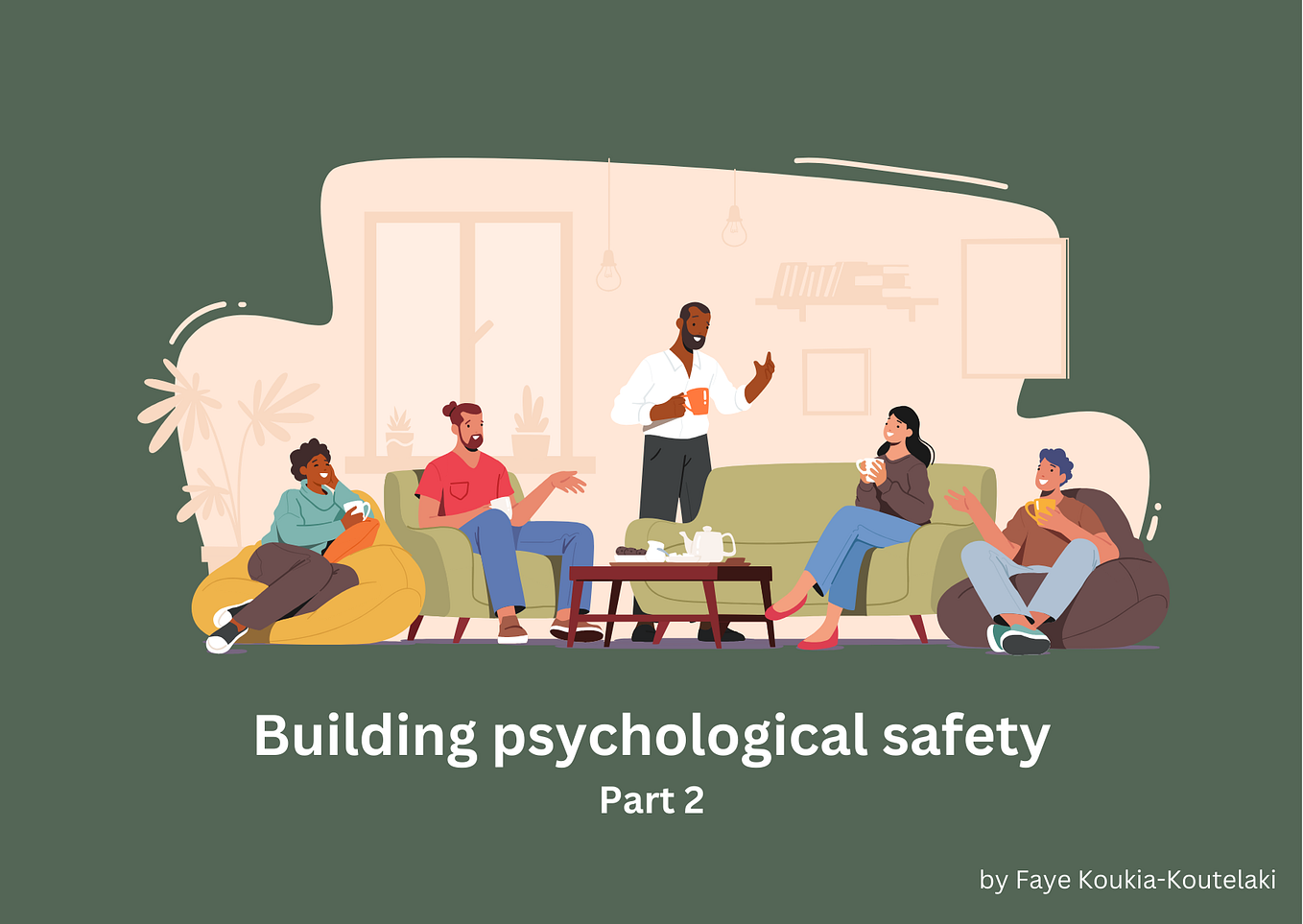 This is how we built psychological safety in our team — Part 1 | by ...