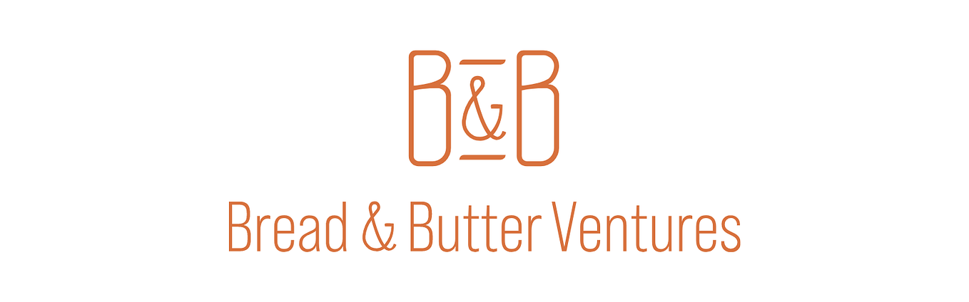 Introducing Bread and Butter Ventures | by Bread and Butter Ventures ...