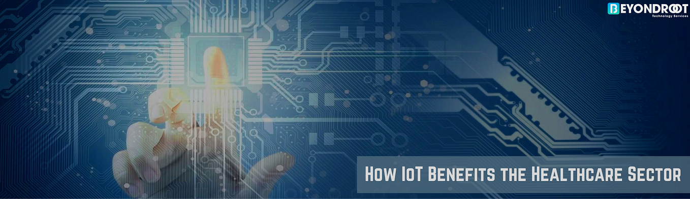 How can IoT add value to your business? | by BeyondRootTechnology | Medium