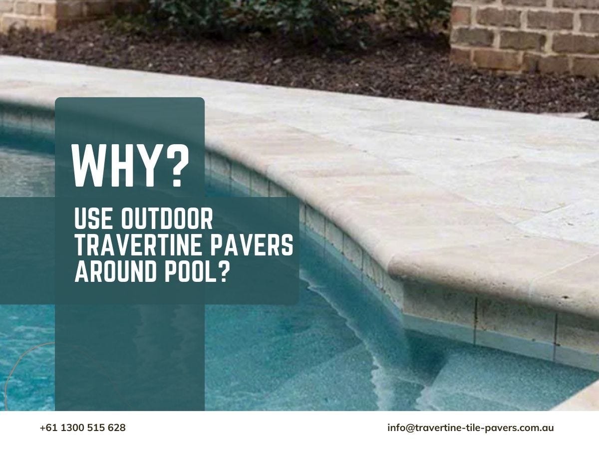 Enhance Your Pool’s Aesthetic with Stunning Pool Pavers | by Stephen ...