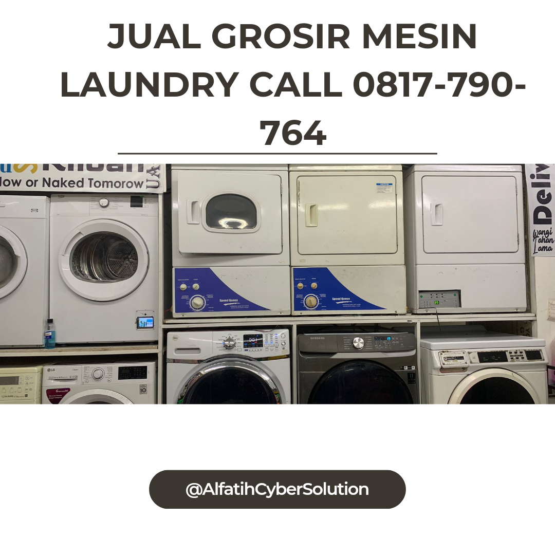 Jual Mesin Laundry Call 0817-790-764 Kenapa Harus Memilih Produk Kami ...