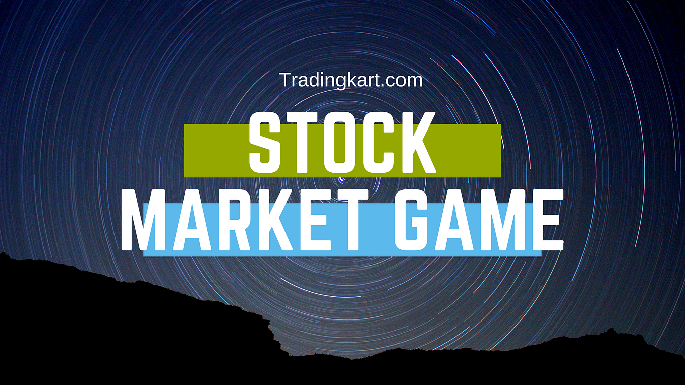 Best Stock Market Games to Learn Trading | by Trading Kart ...