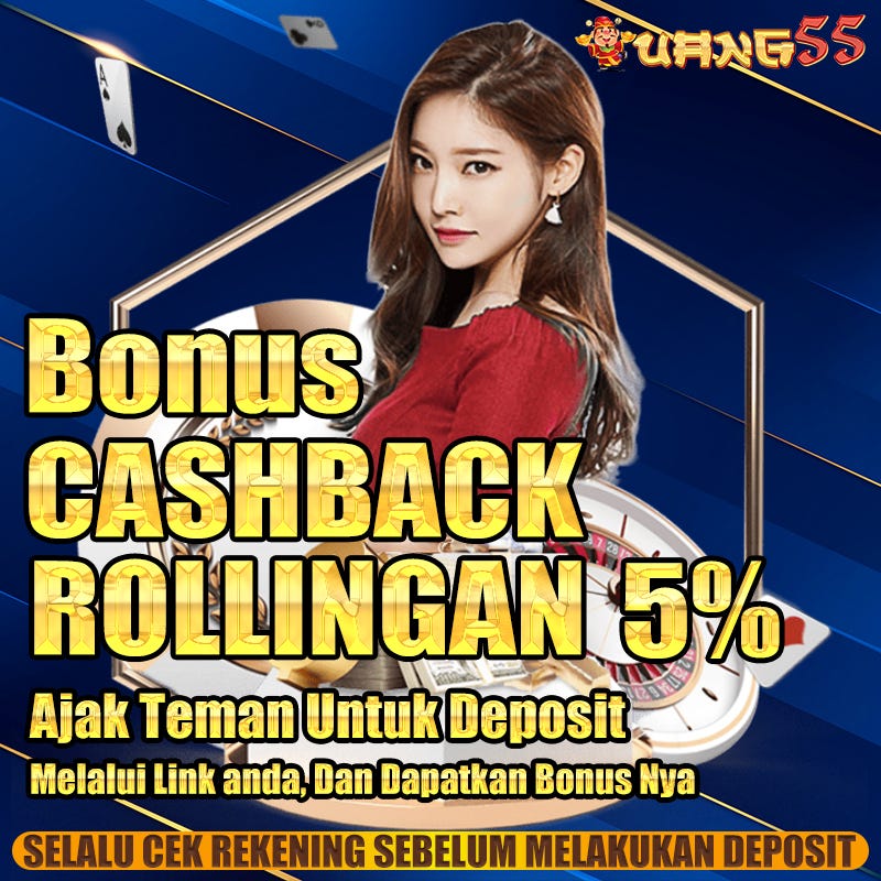 Bonus dan Promosi Menggiurkan di Uang55: Cara Memaksimalkan Keuntungan Anda | by Leochandra ...