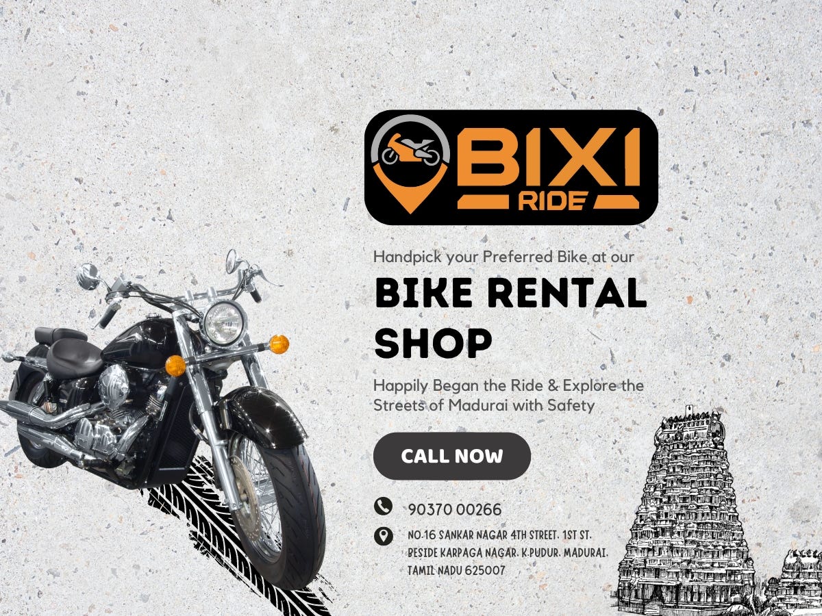Affordable Bike Rental Services in Madurai | by Bixi Ride | Apr, 2024 ...