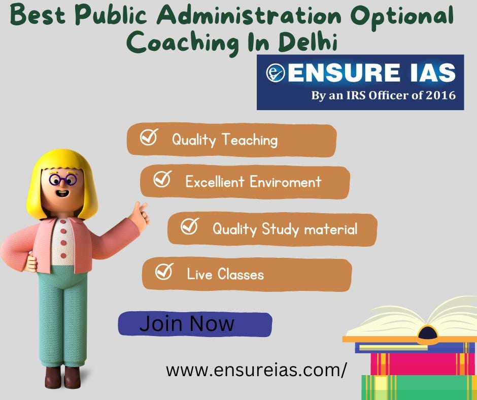 Public Administration Optional Coaching In Delhi Ensure IAS - Kavya ...
