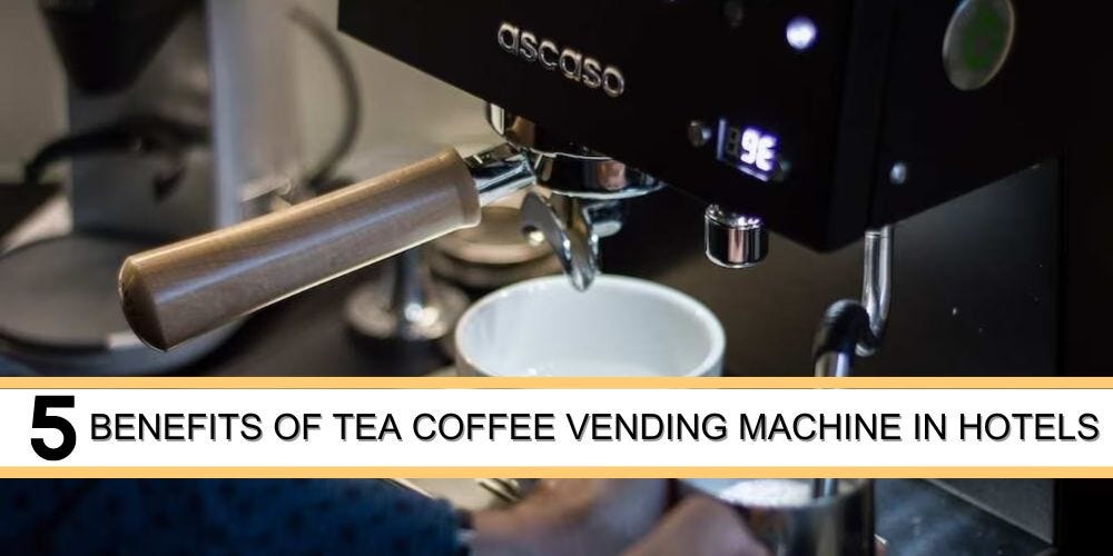 Tea & Coffee Vending Machine Expert Tips & Tricks - Tea Coffee Vending ...