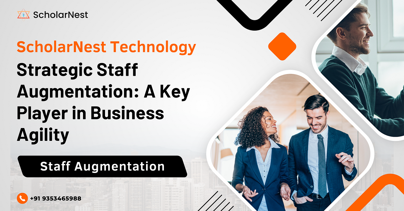 Enhancing Project Efficiency: How ScholarNest’s Staff Augmentation Optimizes Team Dynamics | by ...