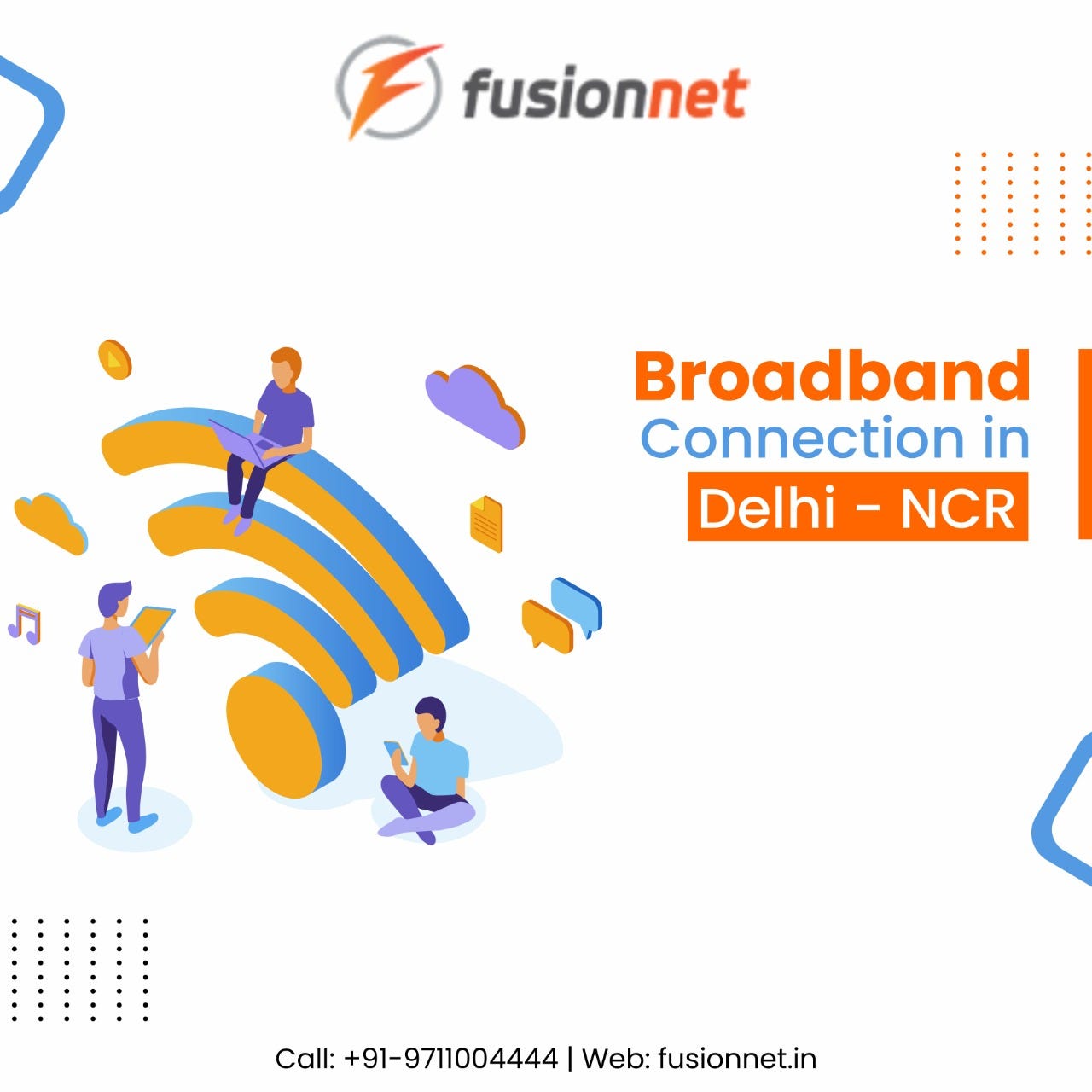 Best broadband connection in Noida |Fusionnet - fusion net - Medium