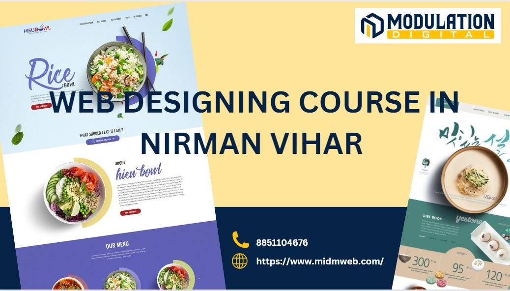 “The Best Web Designing Course in Nirman Vihar, Delhi: Modulation ...