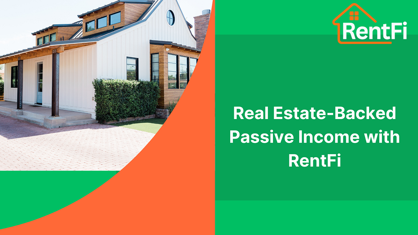 RentFi: Redefining Passive Income Through Real Estate-Backed Tokens ...