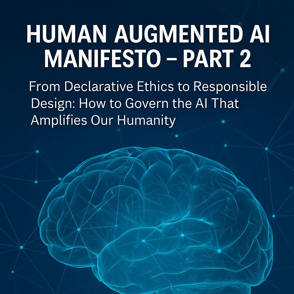 HUMAN AUGMENTED AI MANIFESTO: When Artificial Intelligence Amplifies ...