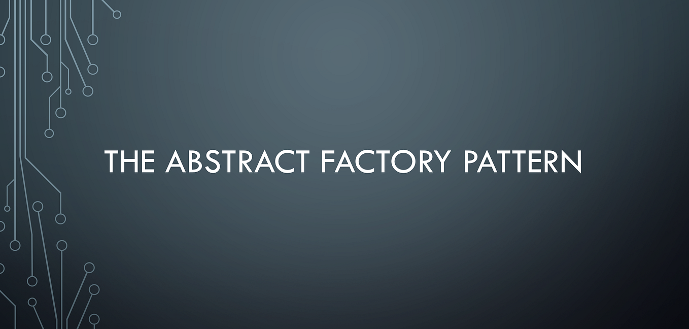 Easy patterns: Abstract factory. This article is created in continuation… | by Ruslan Malogulko ...