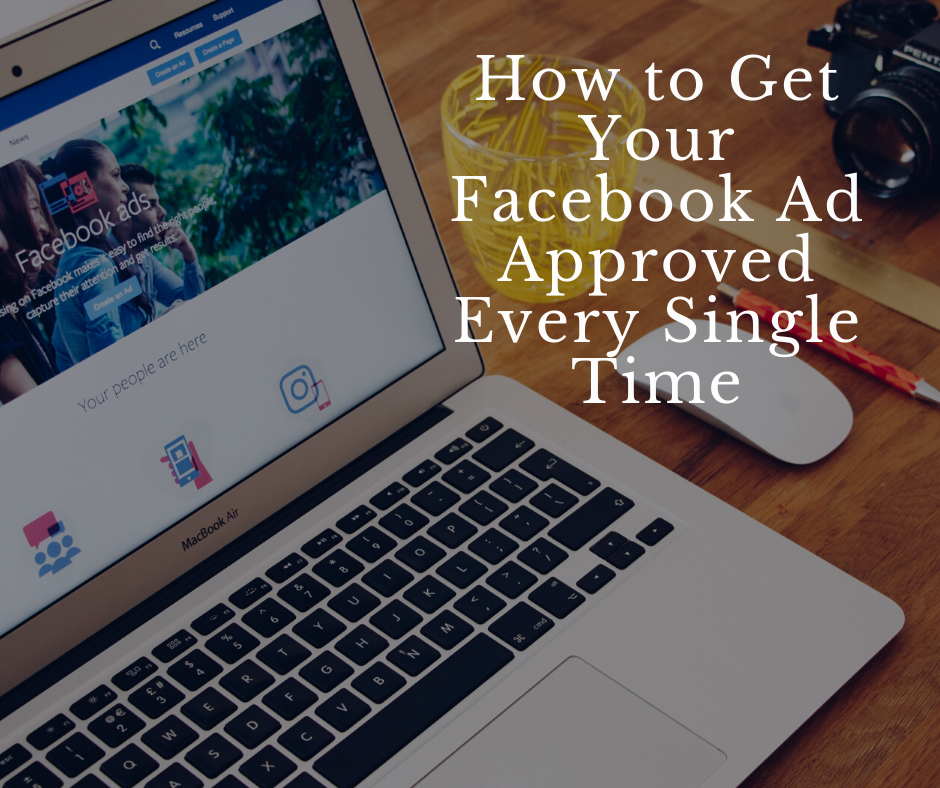 How to get your Facebook ads approved every single time | by Arnab ...
