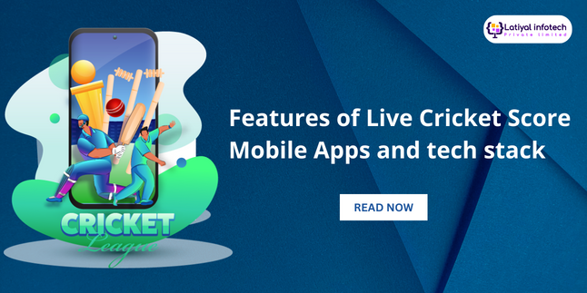 Live Cricket Score App Development - Latiyalinfotech - Medium