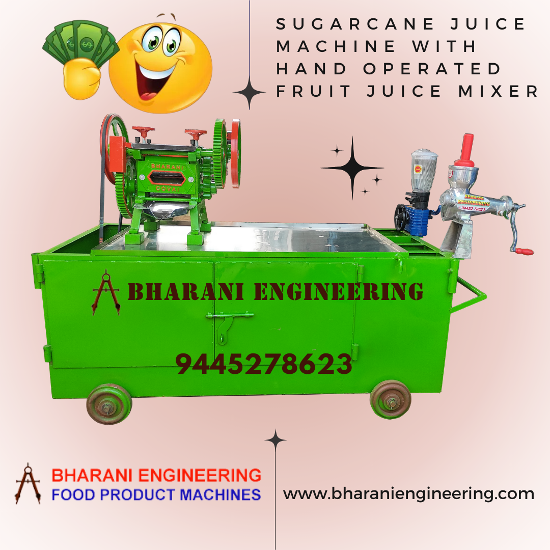 Sugarcane Juice Extracting Machine Manufacturer — Bharani Engineering ...