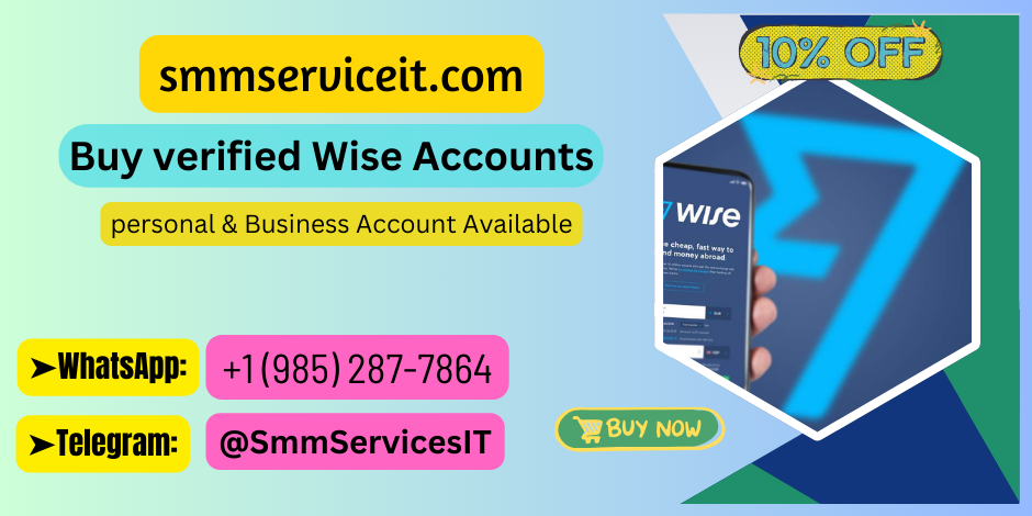 100% Your Complete Guide Buy Verified Wise Accounts | by Buy 100% Verified Wise Accounts | Apr ...