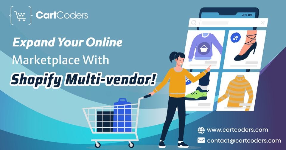Unlocking the Power of eCommerce with Shopify Multivendor: A Comprehensive Guide | by CartCoders ...