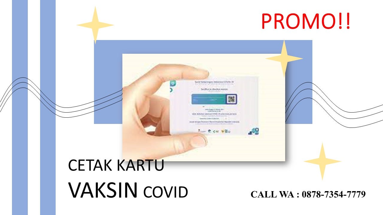 PROMO, CALL WA : 0878–7354–7779 , Cetak kartu vaksin ukuran KTP, Cetak kartu Vaksinasi, Cetak ...
